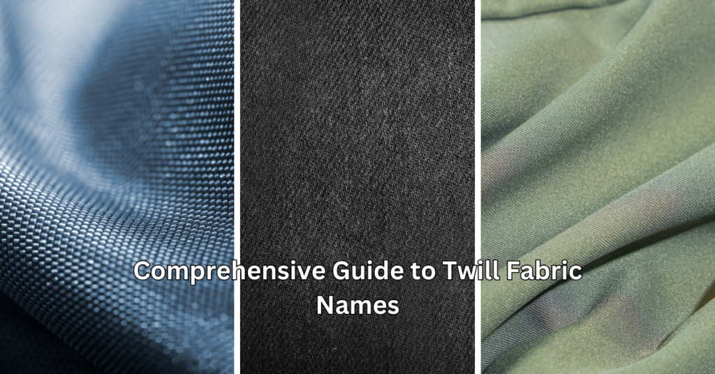 Comprehensive Guide to Twill Fabric Names - Fabric Encyclopaedia